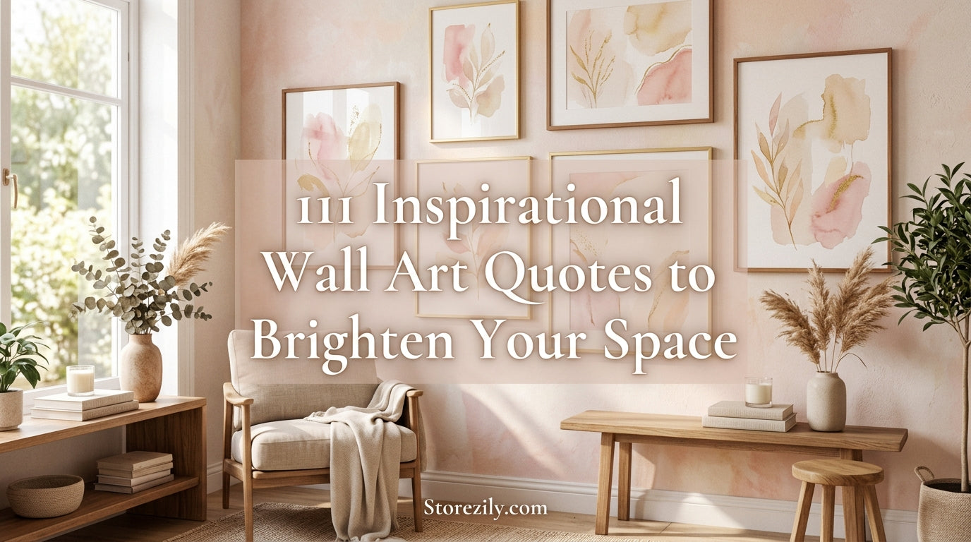 111 Inspirational Wall Art Quotes to Brighten Your Space – SpudPrint